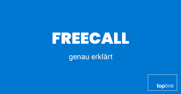 Freecall erklärt im Telefonanlagen-Glossar | toplink